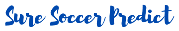 Sure Soccer Predict For Today - Sure Straight Win For Today, Direct Win ...
